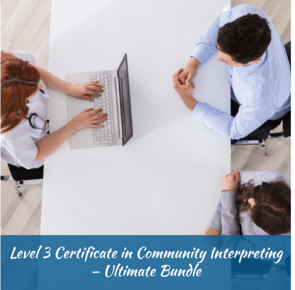 Level 3 Certificate in Community Interpreting Course and Exam Ultimate ...